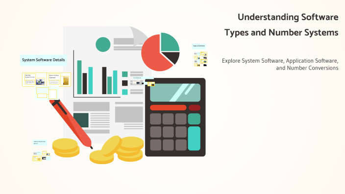 Understanding Software Types and Number Systems by Pranavan t on Prezi