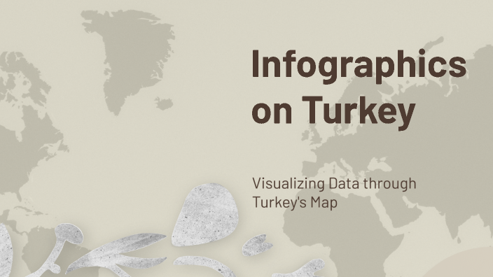 Infographics Utilizing a Turkey Map by aa bb on Prezi