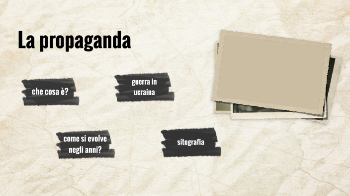 la propaganda by MAZZOLA THOMAS on Prezi