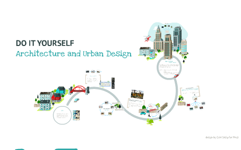 DIY Architecture and Urban Design by Denisa Marinescu