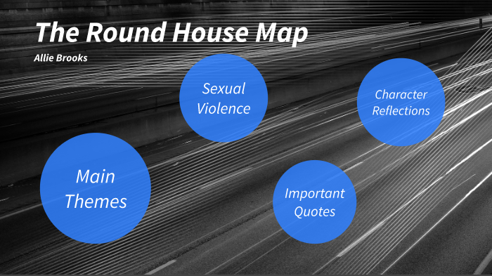 The Round House Map by Allie Brooks on Prezi