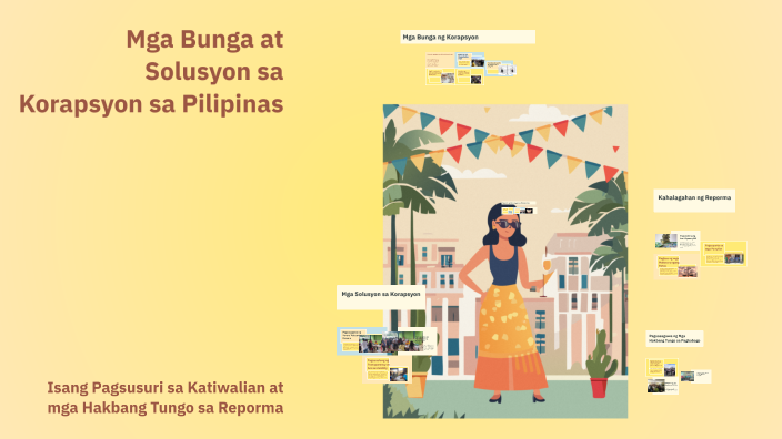 Mga Bunga at Solusyon sa Korapsyon sa Pilipinas by lizamae bulacan on Prezi