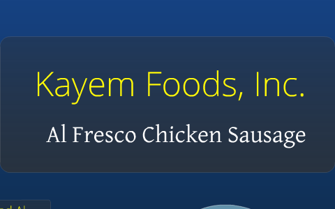 Kayem Foods by Allison Kahn on Prezi