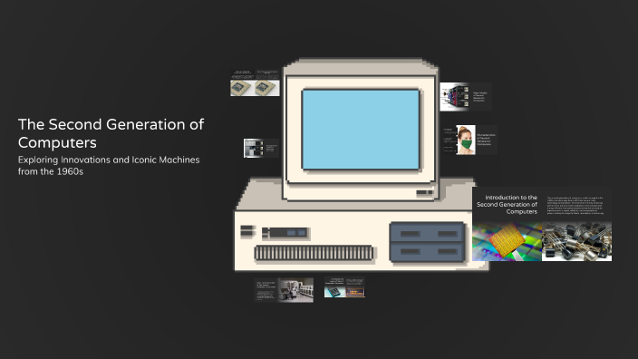 The Second Generation of Computers by Johnmark Owogowog on Prezi