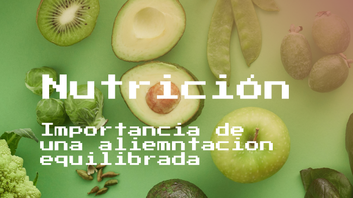 Nutrición by GABRIELA ANABEL VALENZUELA MONAR on Prezi