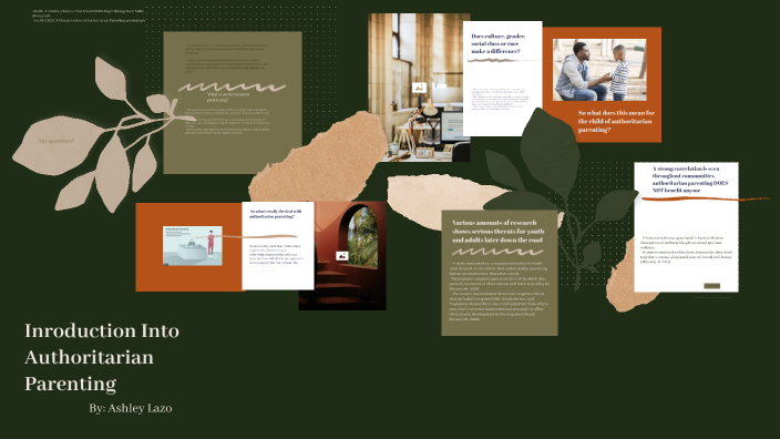 Effects of Authoritarian Parenting on Wellbeing by Ashley Lazo on Prezi