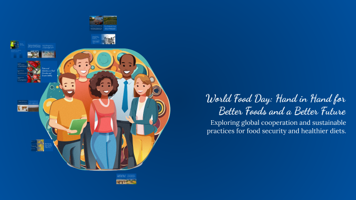 World Food Day: Hand in Hand for Better Foods and a Better Future by ...