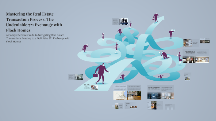 Mastering the Real Estate Transaction Process: The Undeniable 721 Exchange with Flock Homes by ...