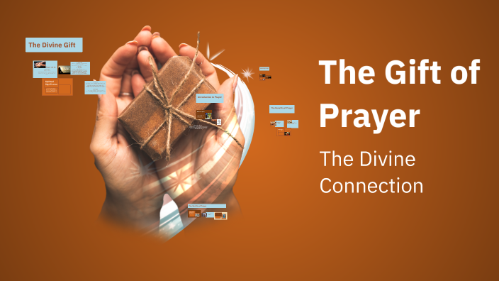 The Gift of Prayer by Natasha Boyce on Prezi