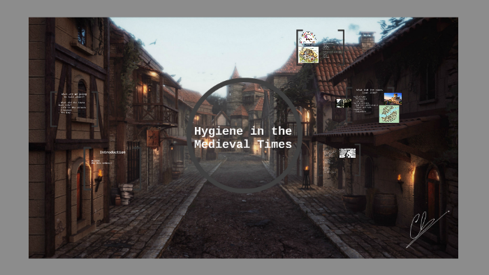 Hygiene in the Medieval Towns by gangster noot on Prezi