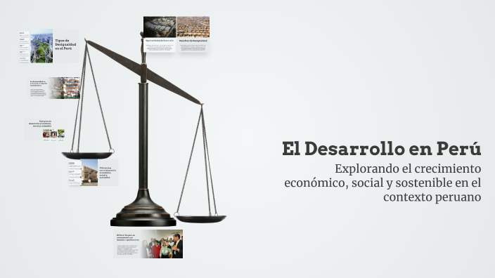 El Desarrollo en Perú by Ruth Encalada on Prezi