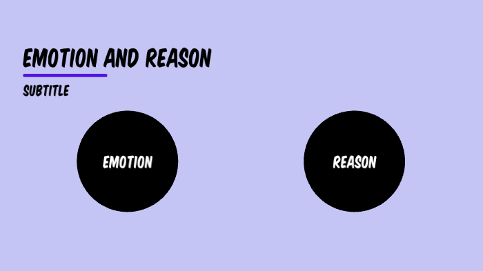 TOK Reason and Emotion by Yasmine Rabah