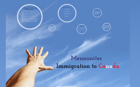 Mennonites Immigration to Canada by Clarizze Curaraton on Prezi