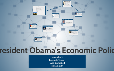 President Obama's Economic Policy by on Prezi