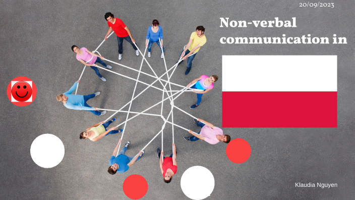 Non-verbal communication in Poland by Klaudia Nguyen on Prezi
