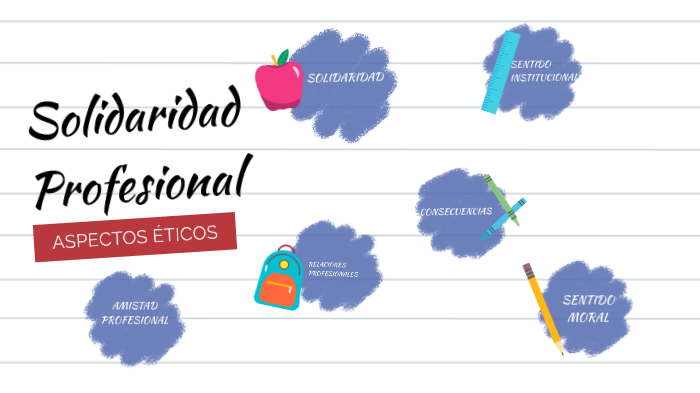 Solidaridad profesional by Dammy Vald on Prezi