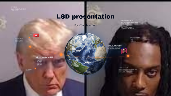 LSD presentation by Koa Newman on Prezi