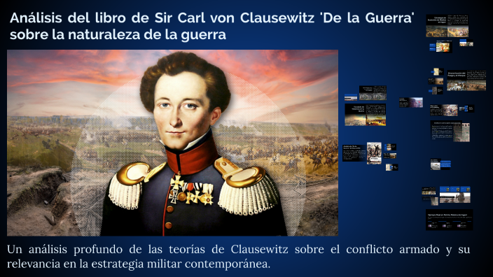 Análisis del libro de Sir Carl von Clausewitz 'De la Guerra' sobre la ...
