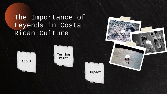 The Importance of Legends in Costa Rican Culture by Sharon Soto on Prezi