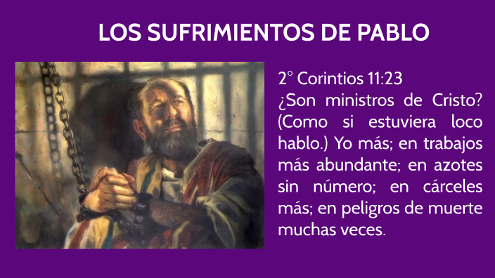 los sufrimientos de Pablo by Jesús Alberto Carrillo Reyes on Prezi