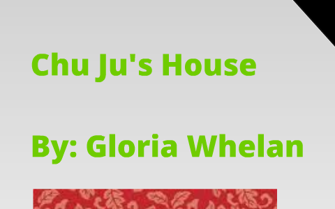 Chu Ju's House by Jonathan Kearns on Prezi