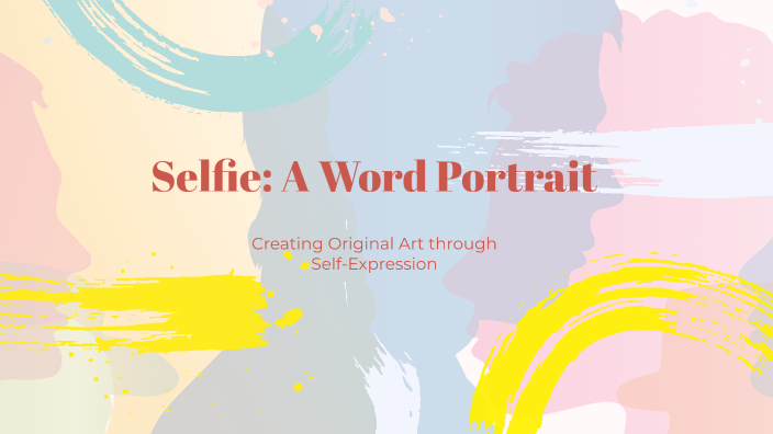 Selfie: A Word Portrait by Amanda Pinnock on Prezi
