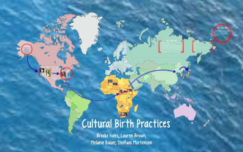 Cultural Birth Practices by L B on Prezi