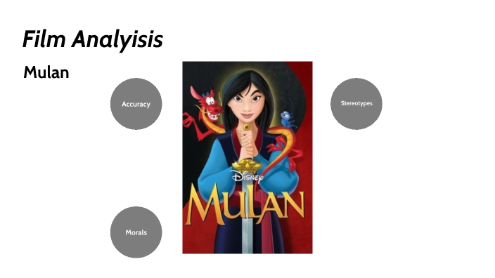 Film Analysis - Mulan by GANNON GIBSON on Prezi