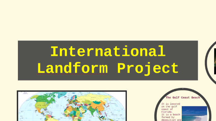 International Landforms by Claudia Deemer on Prezi