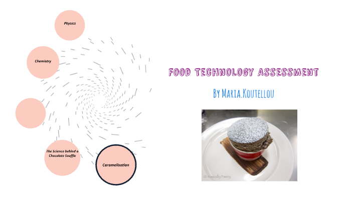 Food Technology Assessment Task By Maria.Koutellou Year 10 by maria ...