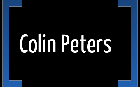 Colin Peters by Colin Peters on Prezi