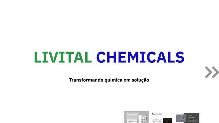 LIVITAL CHEMICALS by Raphael Pereira on Prezi