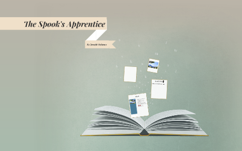 The Spook's Apprentice by Zain Mirza on Prezi