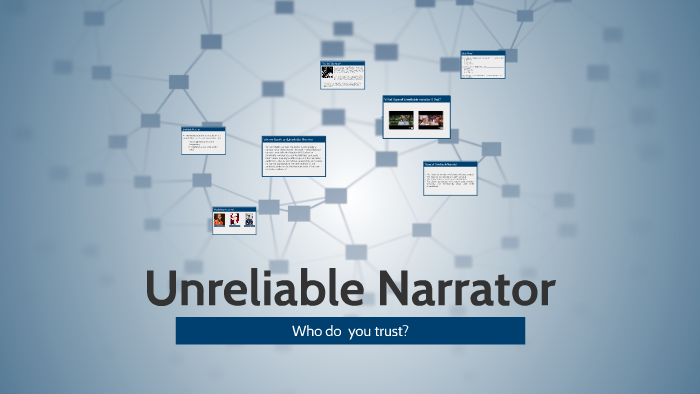 Unreliable Narrator by Bethany Updike on Prezi
