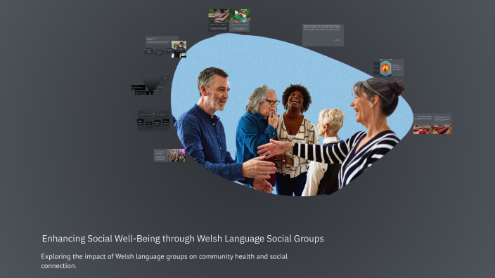 Enhancing Social Well-Being through Welsh Language Social Groups by ...