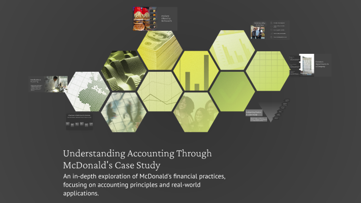 Understanding Accounting Through McDonald's Case Study by freddy parra ...