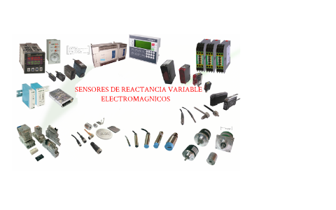 SENSORES DE REACTANCIA VARIABLE Y ELECTROMAGNETICA by christian serrato on Prezi