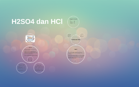 H2SO4 dan HCl by Ratna Paramastri on Prezi