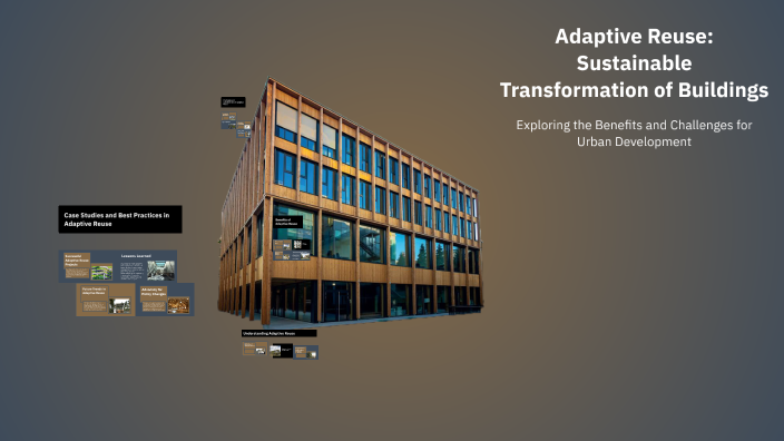 Adaptive Reuse: Sustainable Transformation of Buildings by Hanin khalid ...