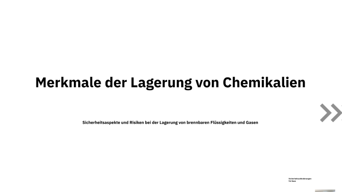 Merkmale der Lagerung von Chemikalien by Jasmin Bolliger on Prezi