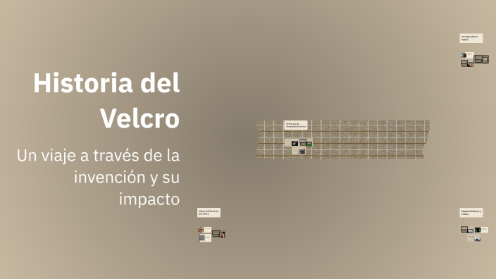 Historia del Velcro by LESLIE CRAVIOTO on Prezi
