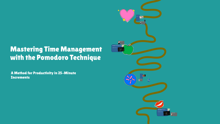 Mastering Time Management with the Pomodoro Technique by alishya luxy on Prezi