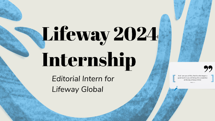 Lifeway 2024 Internship by Daniela Angulo on Prezi