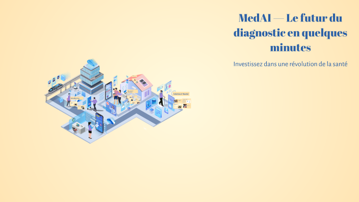 MedAI — Le futur du diagnostic en quelques minutes by andre frappier on ...