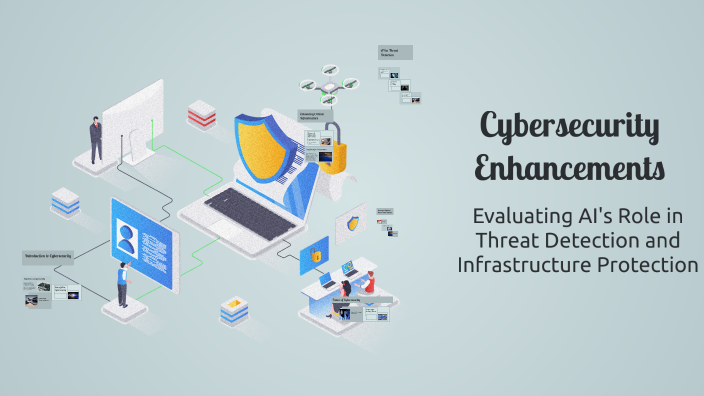 Cybersecurity Enhancements by Tristen Castellani on Prezi