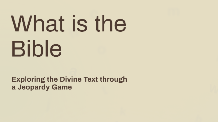 What is the Bible by Evan Lopes on Prezi