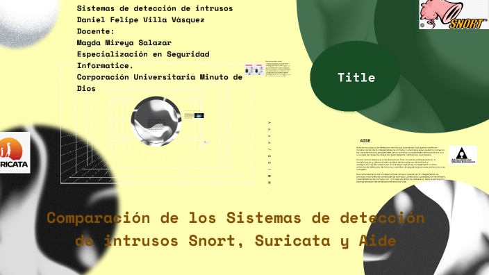 Comparación de los Sistemas de detección de intrusos Snort, Suricata y ...