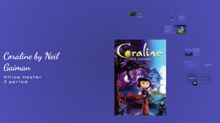 Exploring the World of Coraline by khloe h on Prezi