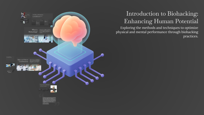Introduction to Biohacking: Enhancing Human Potential by zainab ...
