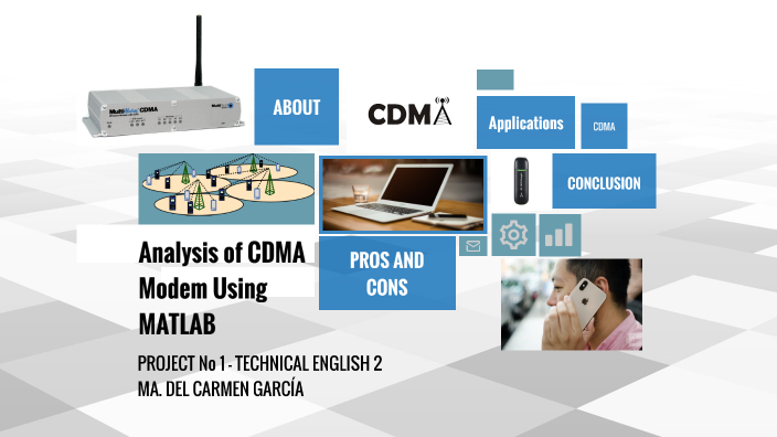Analysis of CDMA Modem Using MATLAB by Mari García on Prezi